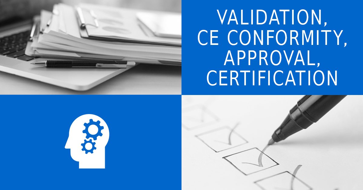 Validation, CE Compliance, Approval, Certification | Blumano